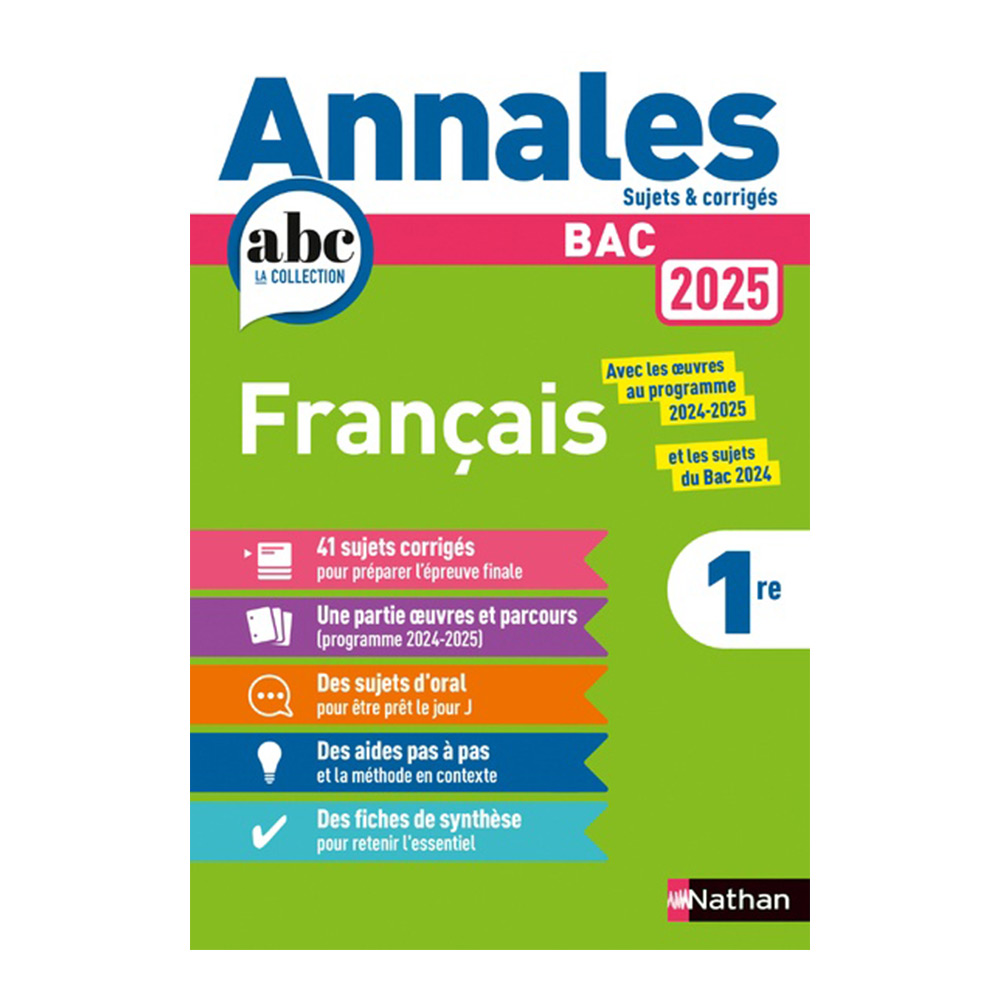Annales ABC du Bac NATHAN Français 1ère - Sujets et corrigés - Bac 2025 ...